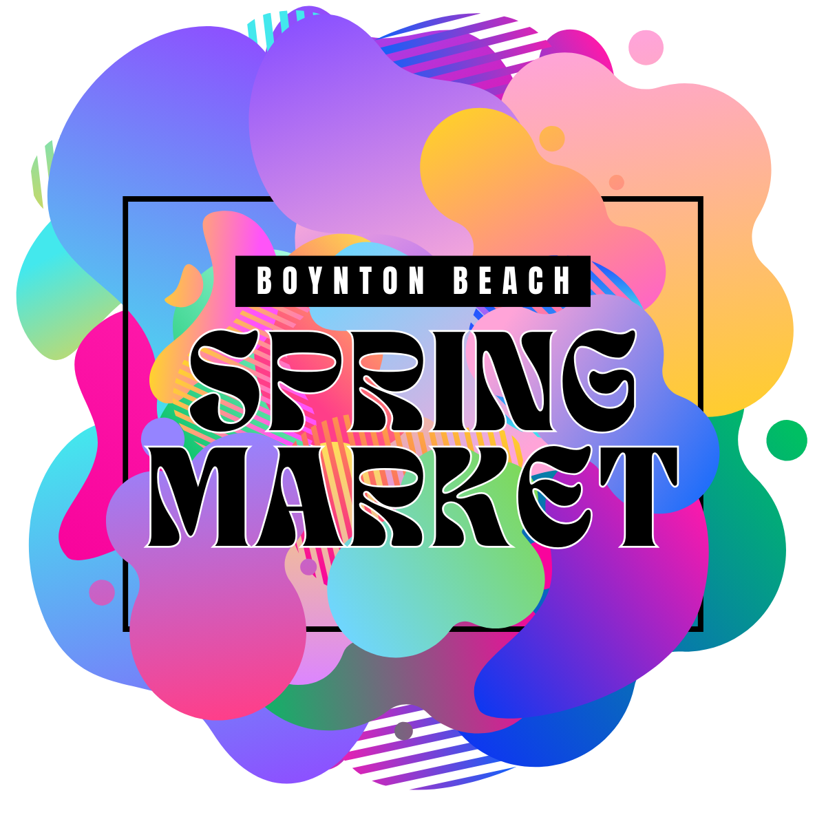 Boynton Beach Spring Market: Celebrate with Family Activities - South ...