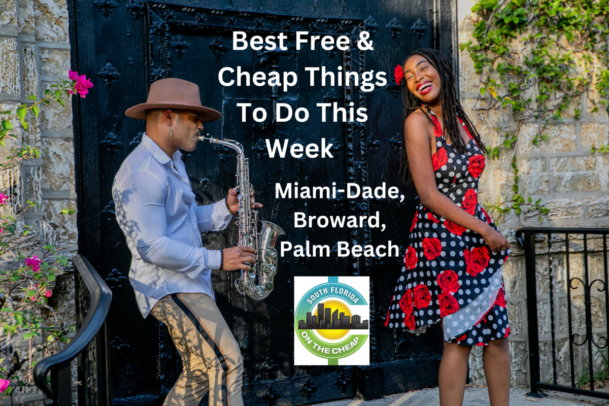 South Florida on the Cheap - discounts, deals and free events in Miami ...